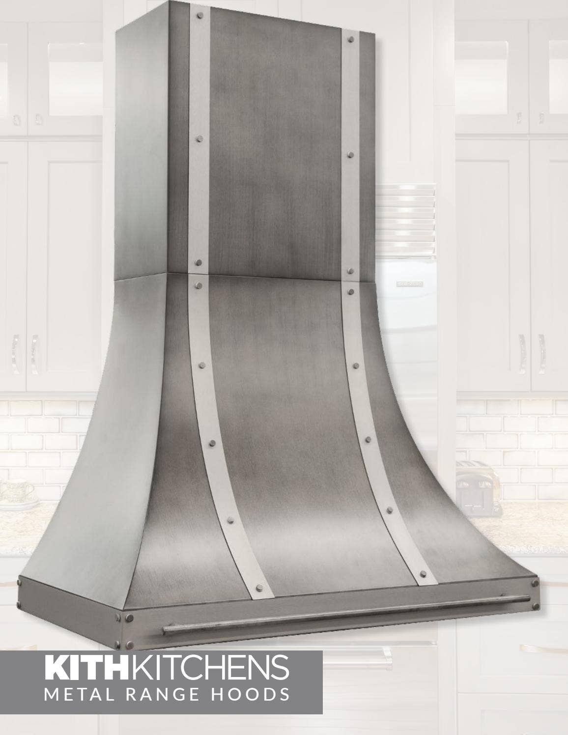 Kith Kitchens - Metal Hoods by Cedar Hills Media & Marketing - Issuu