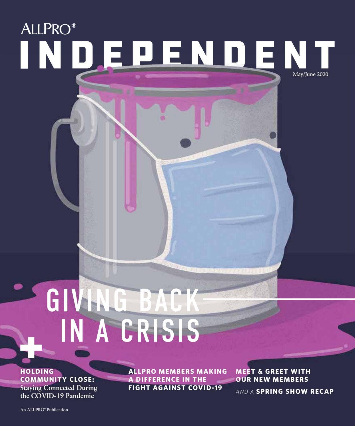 ALLPRO Independent Magazine May/June 2020 by ALLPRO Corporation - Issuu