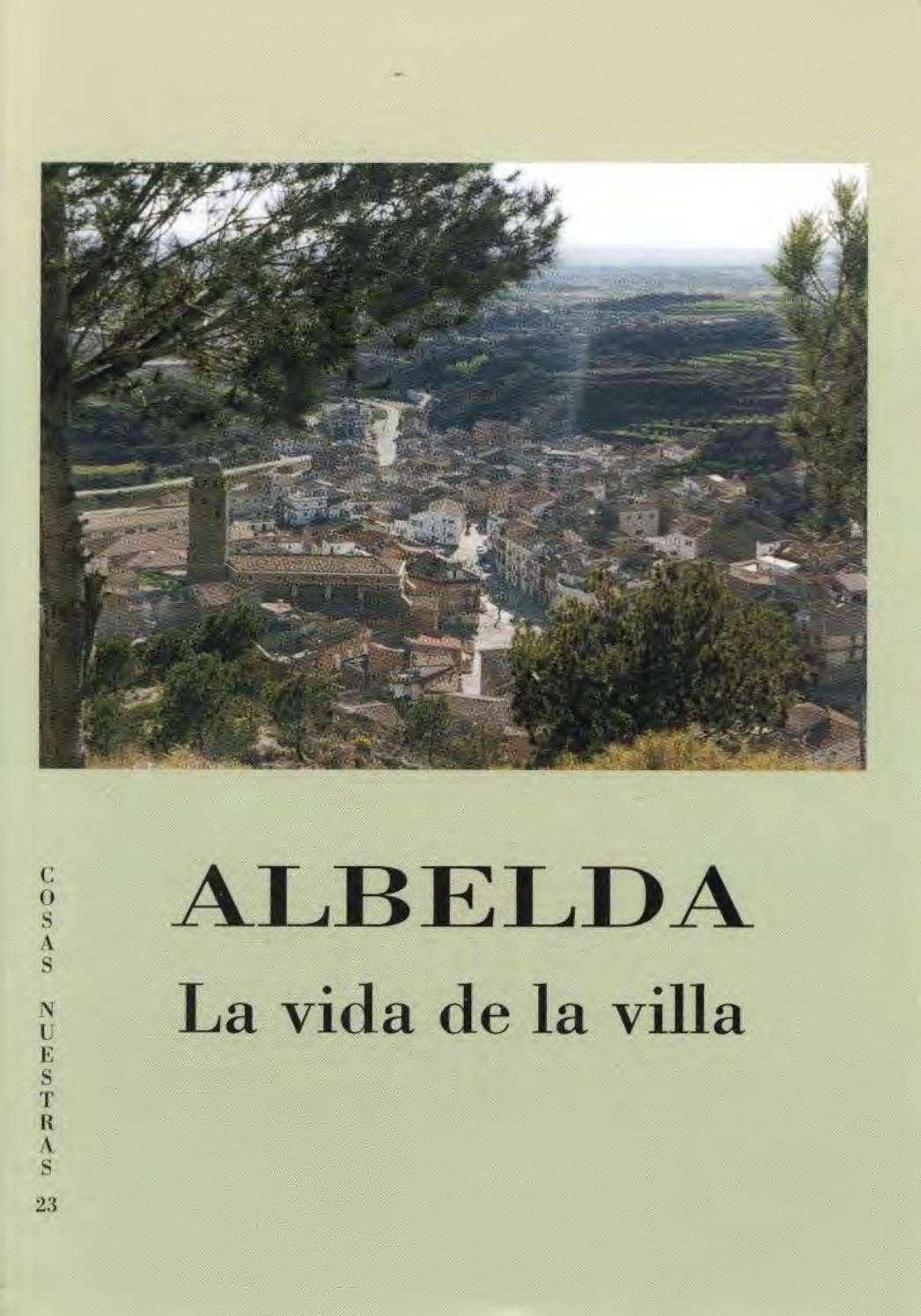 Albelda. La vida de la villa by Diputación Provincial de Huesca - Issuu
