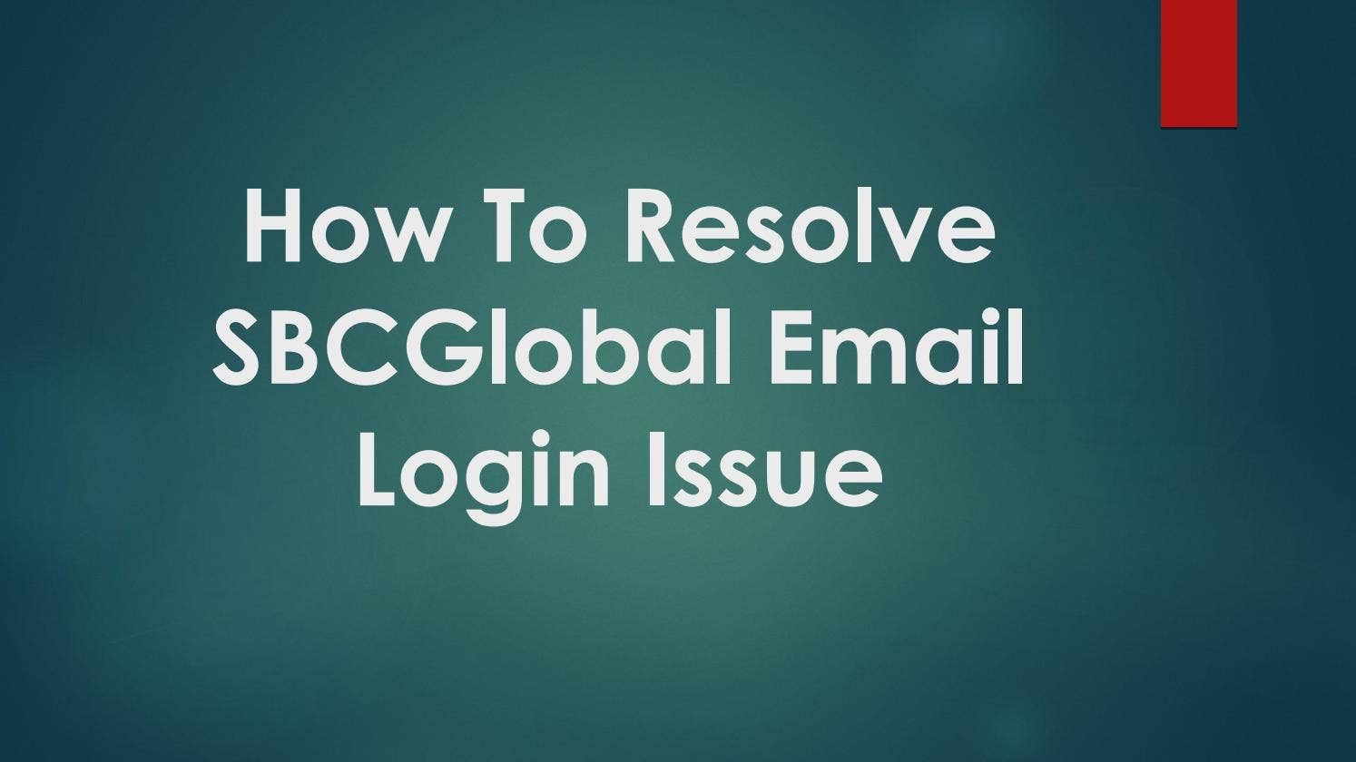 How To Resolve SBCGlobal Email Login Issue by richardp dube - Issuu