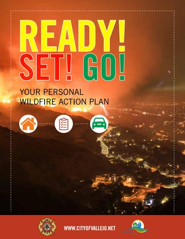 Ready! Set! Go! Your Personal Wildfire Action Plan by cityofvallejo - Issuu