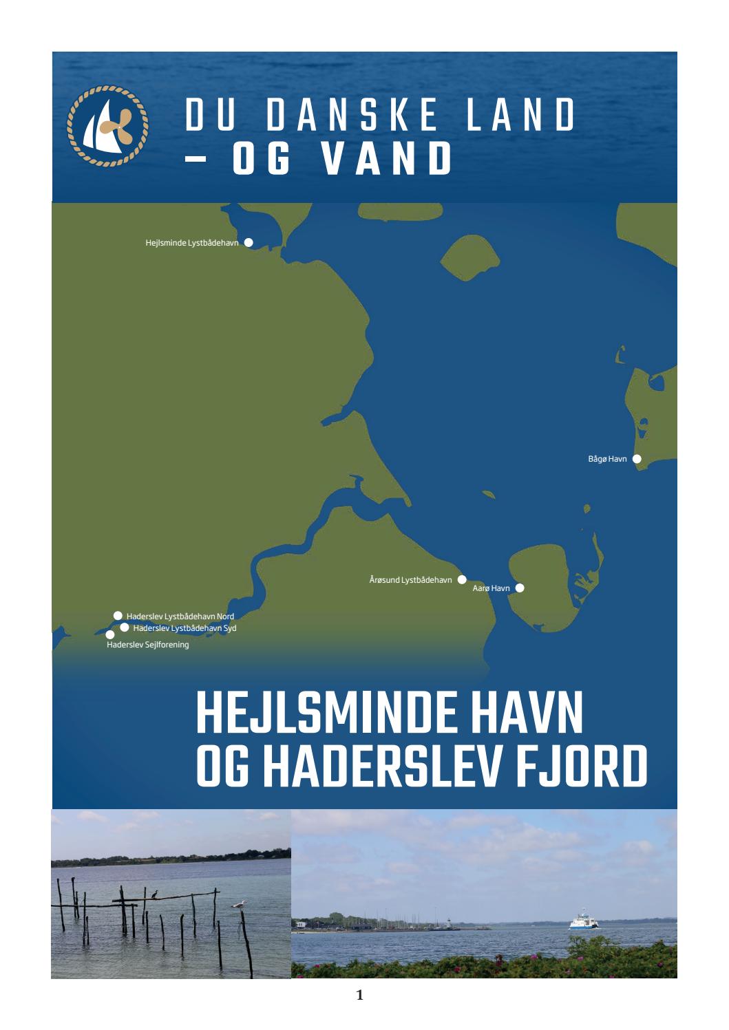 Du danske land - Hejlsminde og Haderselv by Tursejleren - Issuu