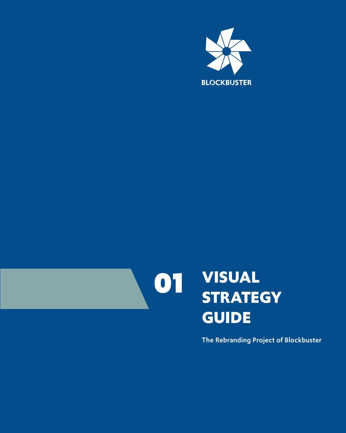 GR 604_ Blockbuster Visual Strategy Guide by Haolong Lyu - Issuu