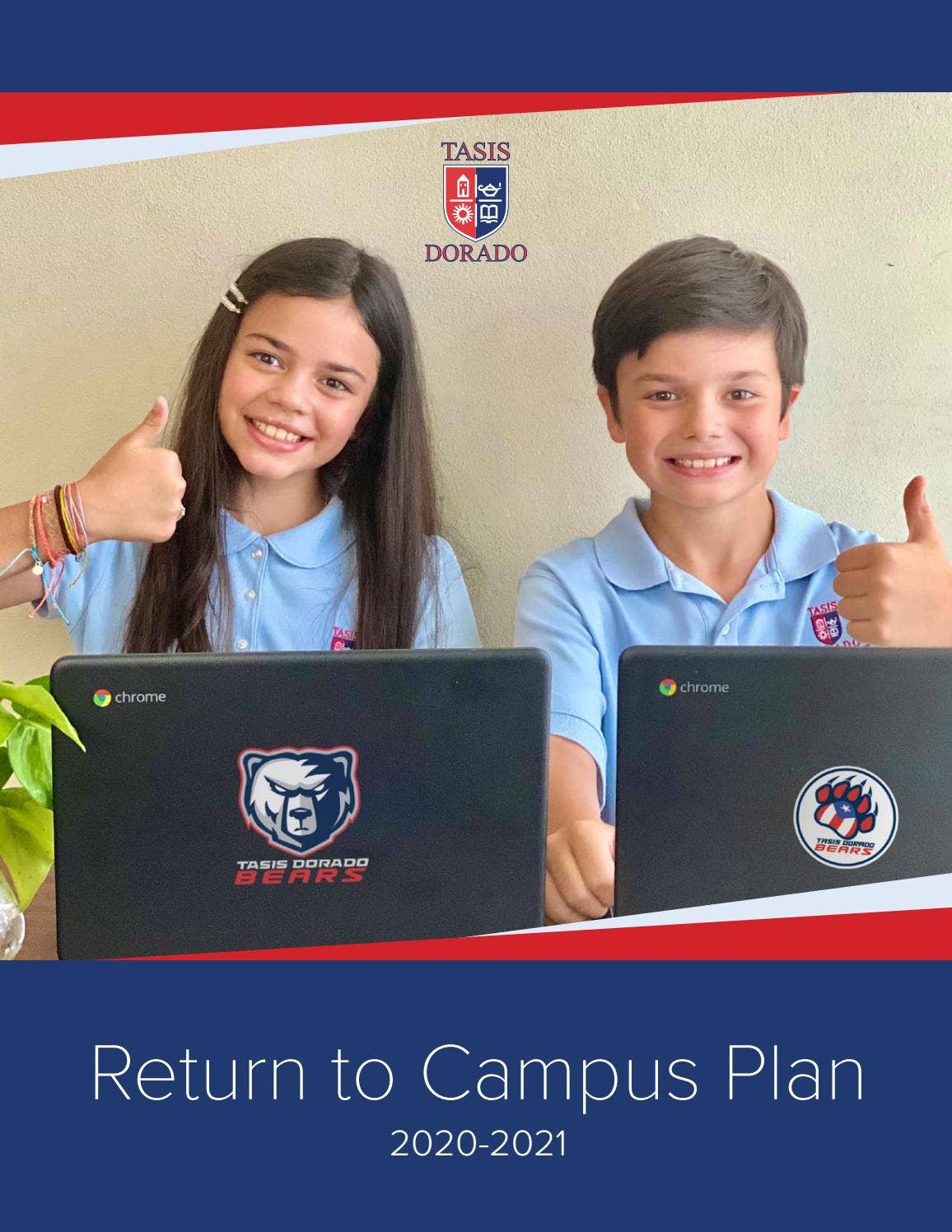 TASIS Dorado Return to Campus Plan 2020-2021 by TASIS Dorado - Issuu