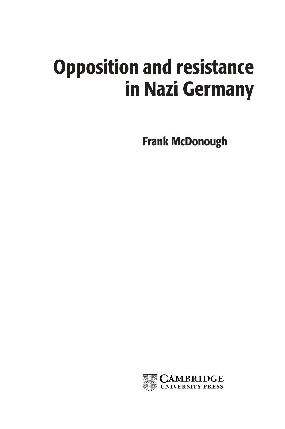 Opposition and Resistance in Nazi Germany by Cambridge University Press ...
