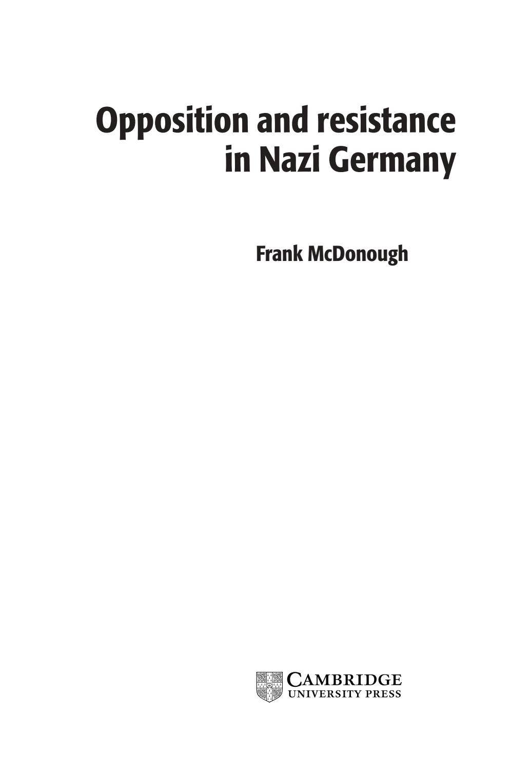 Opposition and Resistance in Nazi Germany by Cambridge International ...