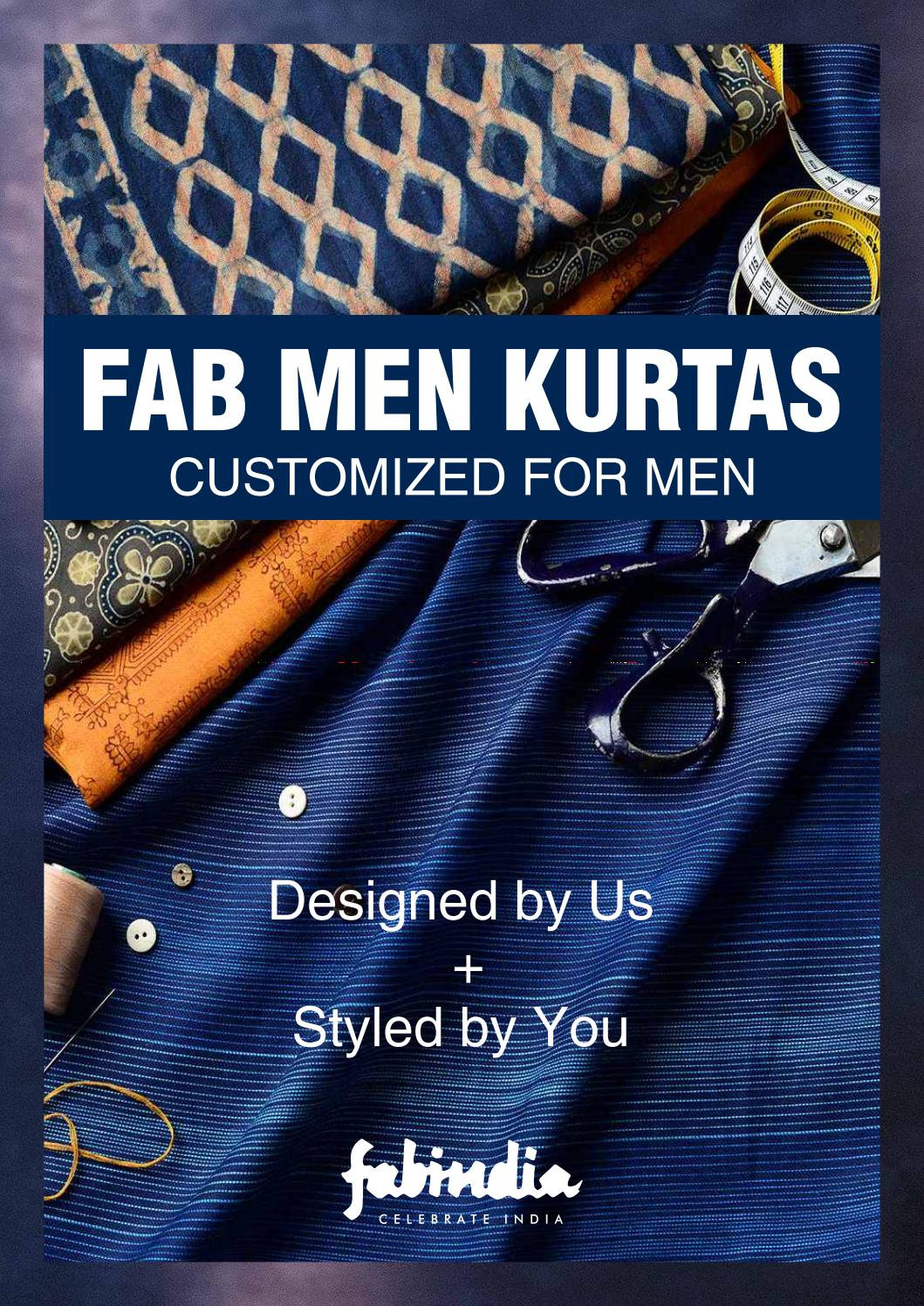 FABINDIA - MEN'S WEAR - CUSTOM KURTA by Fabindia Official - Issuu