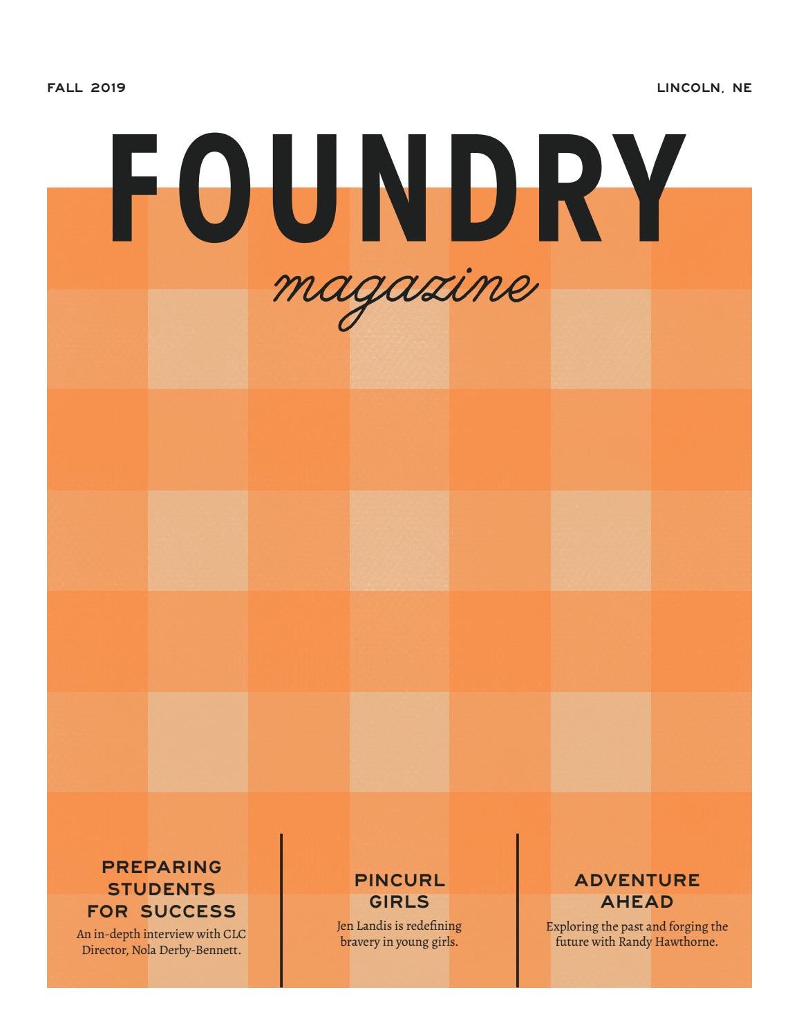 Foundry Magazine | Fall 2019 by Jordan Geisert-Folsom - Issuu