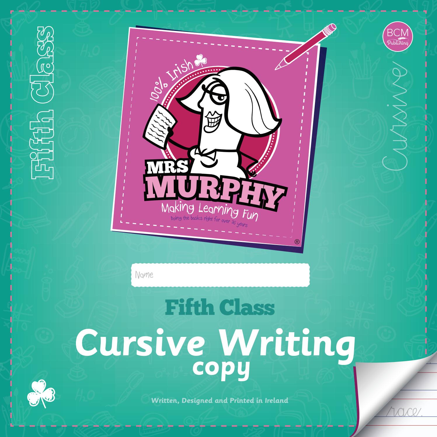 Mrs Murphys's 2020 5th Class Cursive Writing Copy by Killarney ...