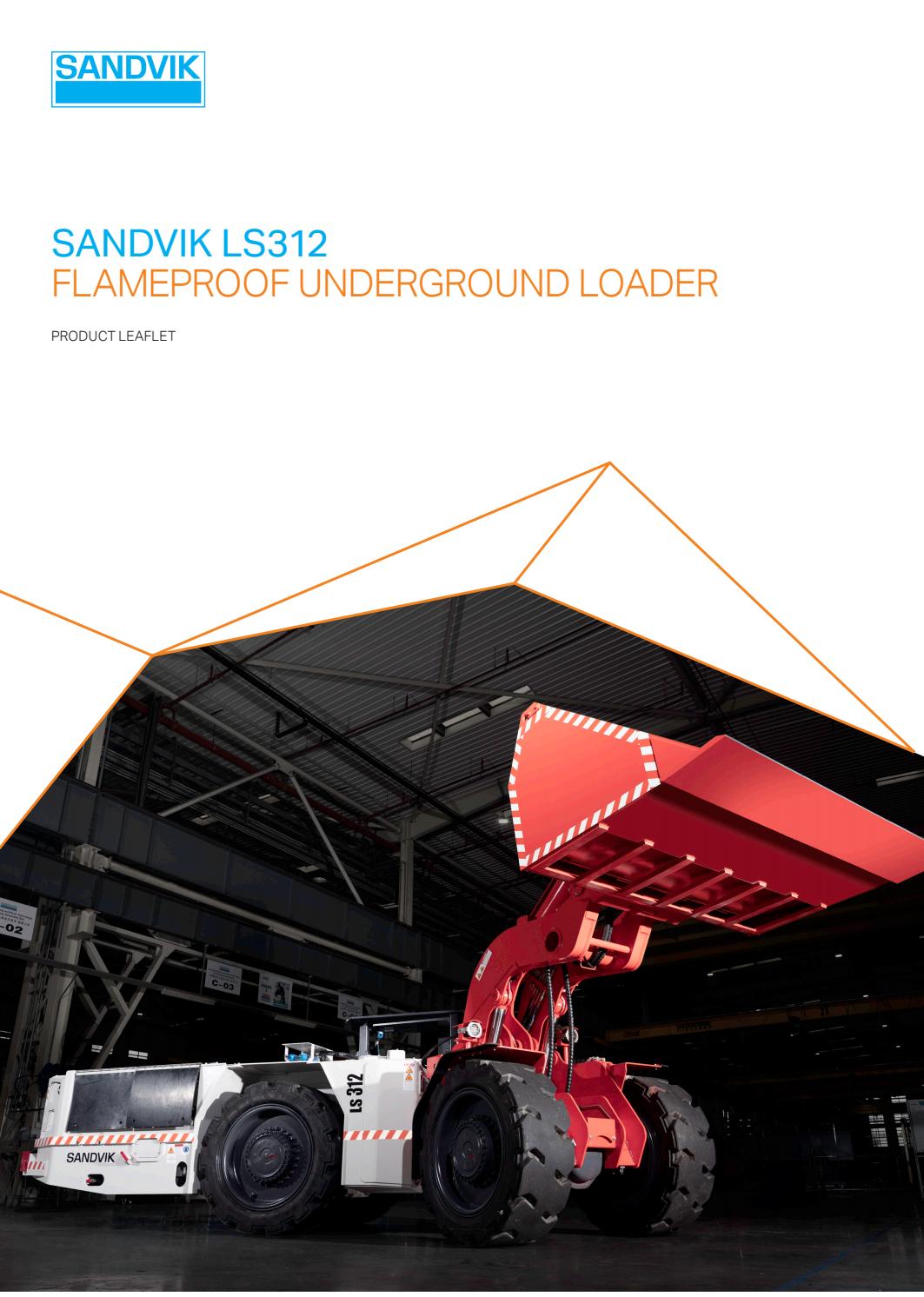 Sandvik LS312 Flameproof Underground Loader Leaflet by sandvik9 - Issuu
