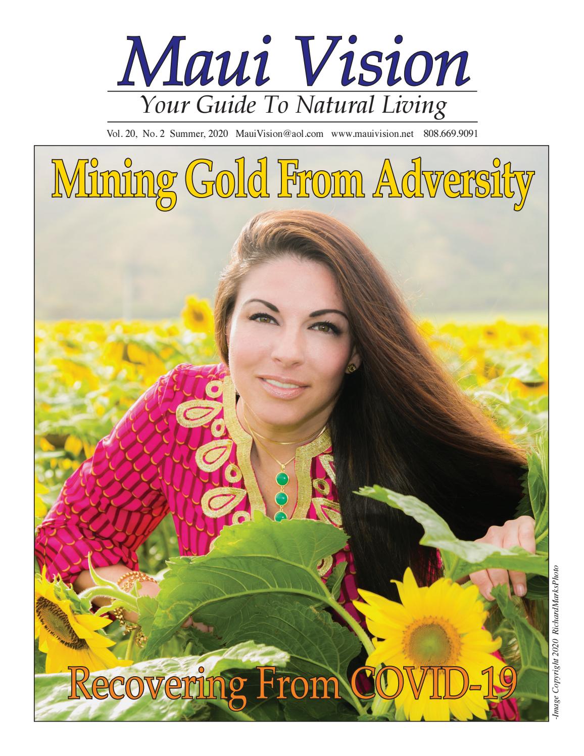 Maui Vision Magazine, Summer, 2020 Edition by Maui Vision Magazine - Issuu