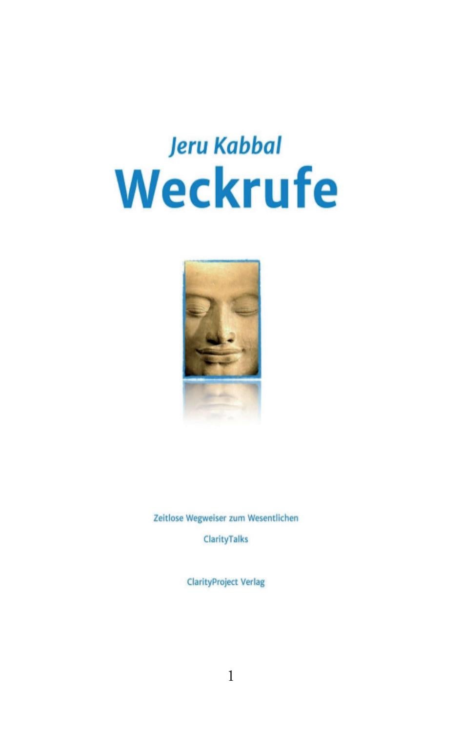 Weckrufe - zeitlose Wegweiser zum Wesentlichen von Jeru Kabbal by ...