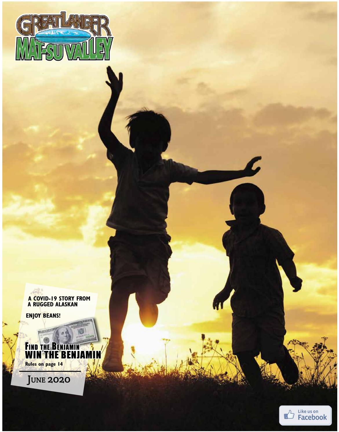 June 2020 Mat Su Great Lander by Anchorage Printing - Issuu