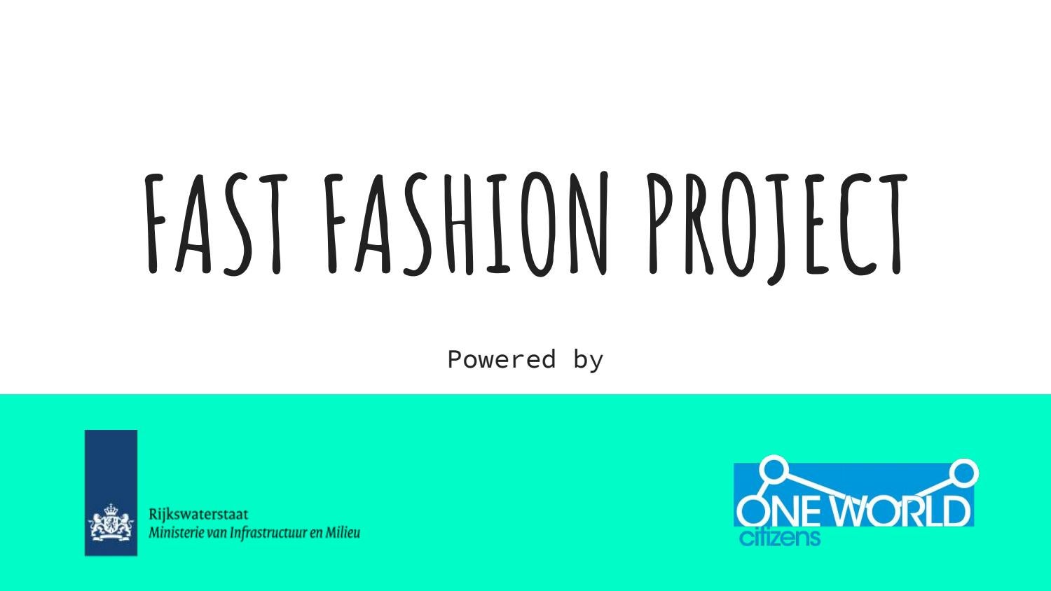 Fast Fashion project 2018-2019 by ONE WORLDcitizens - Issuu
