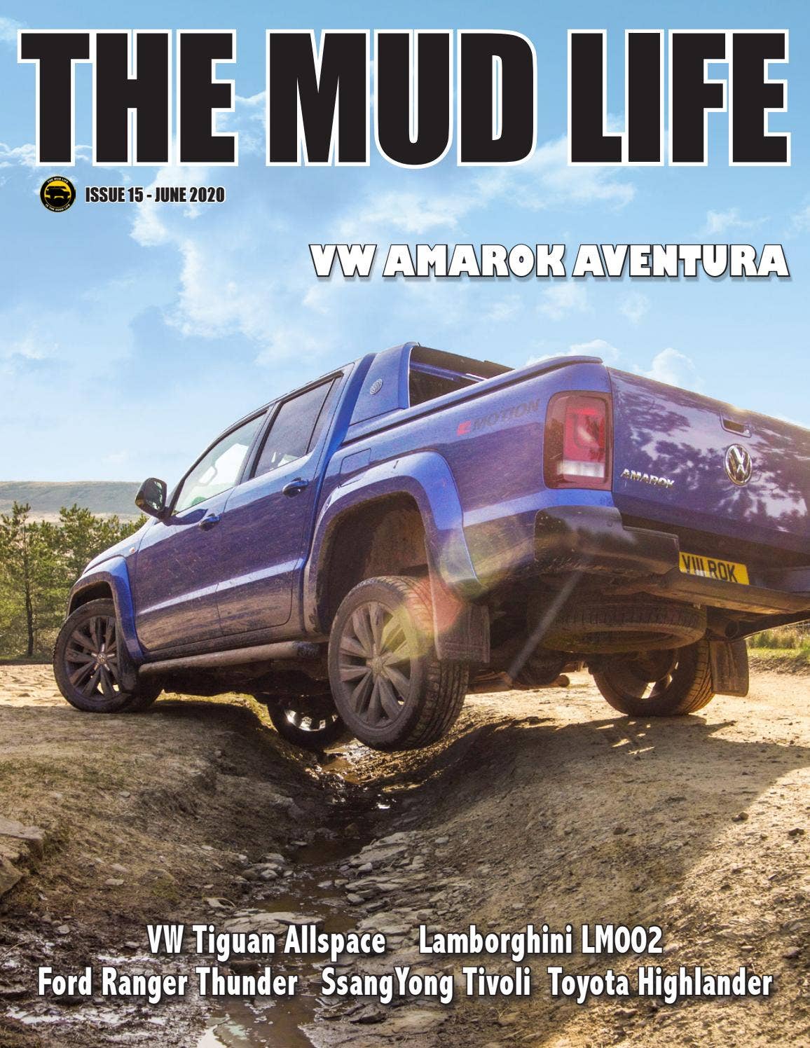 The Mud Life - 15 - June 2020 by The Mud Life Magazine - Issuu