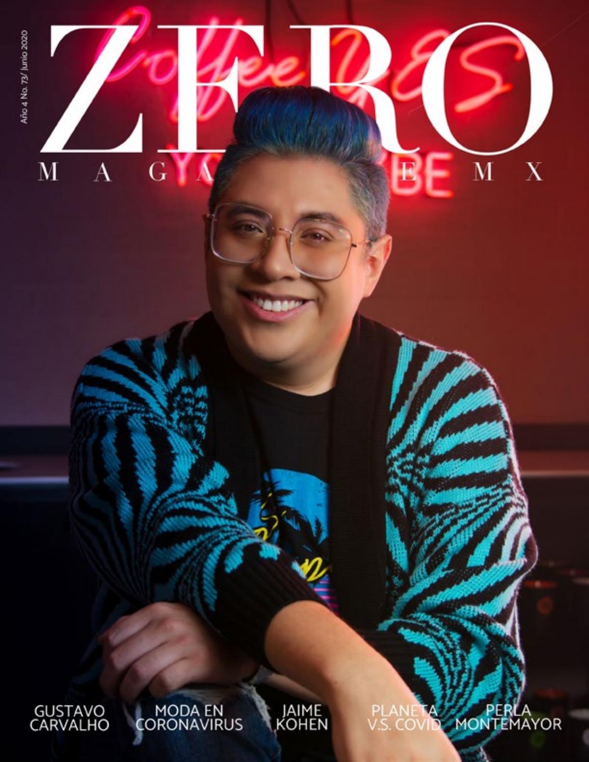 Zero Magazine MX No.73 Junio 2020 / ManuNna by ZeroMagazineMx - Issuu
