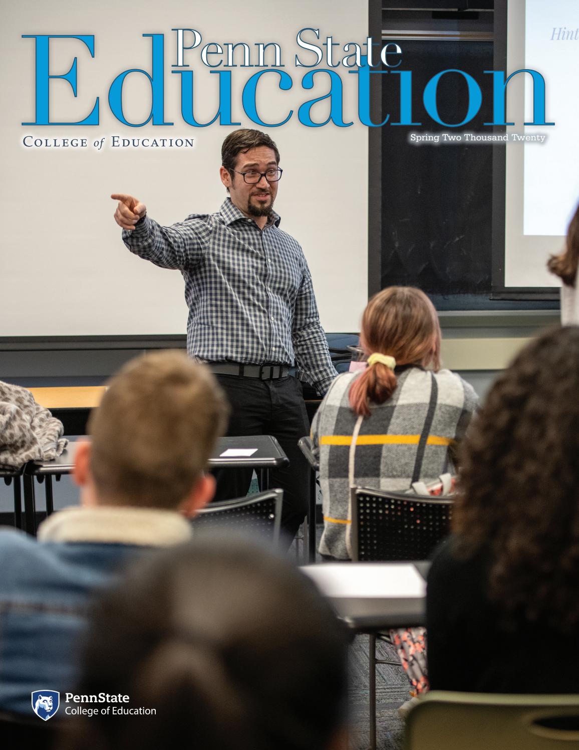 Penn State College of Education Alumni Magazine - Spring 2020 by Penn ...