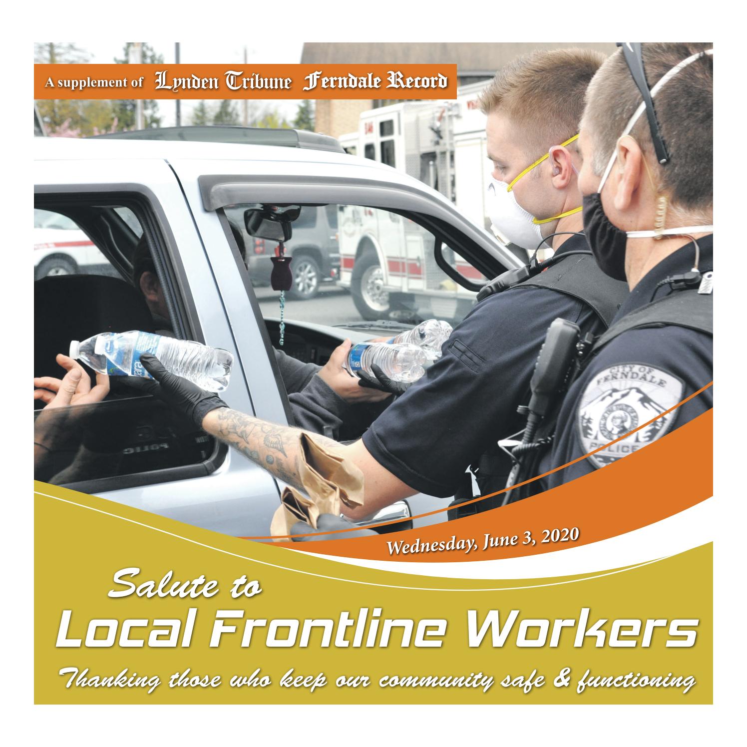 Salute to Local Frontline Workers by Lynden Tribune - Issuu