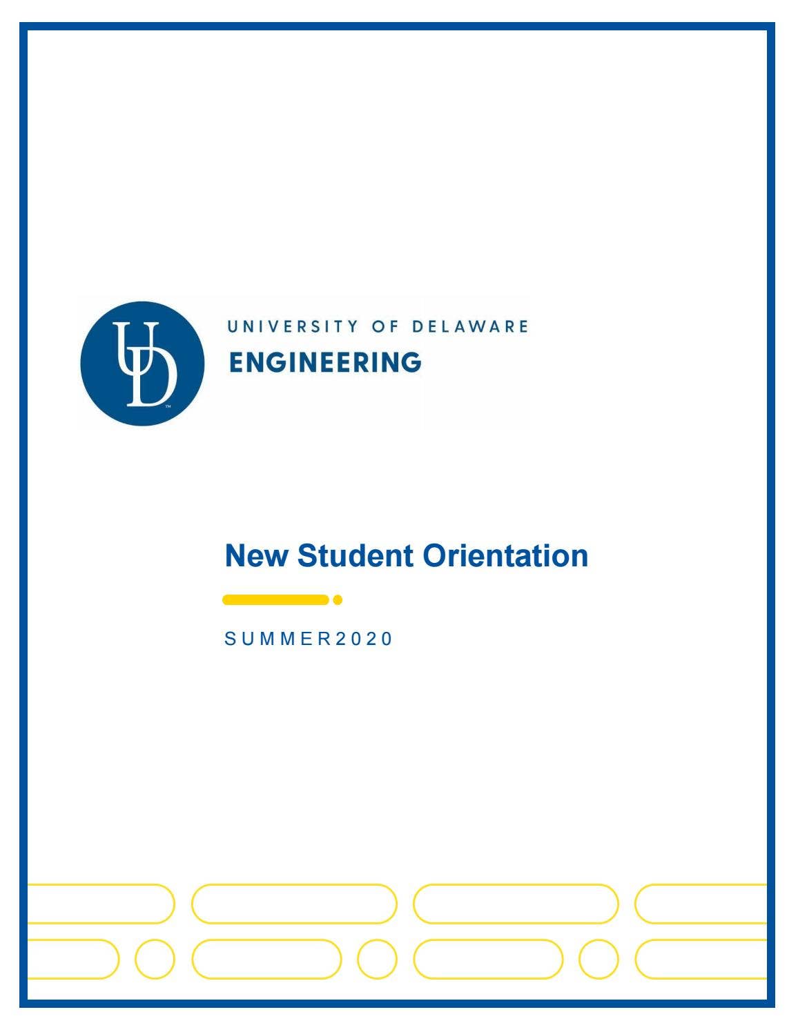 UD Engineering New Student Orientation by UD College of Engineering - Issuu