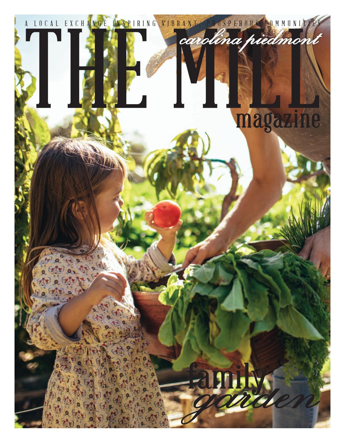 The Mill Magazine Edition 11 No. 2 Family Garden by Steelecroft Media ...