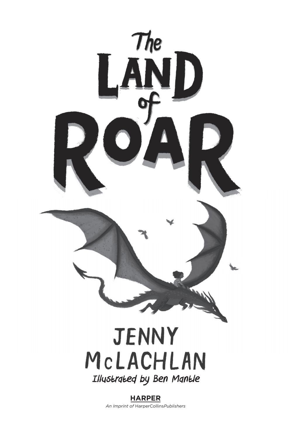 The Land of Roar by HarperCollins Children's Books - Issuu