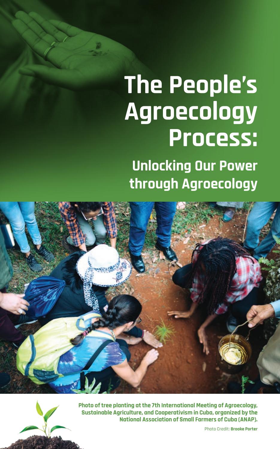 The People’s Agroecology Process: Unlocking Our Power Through ...