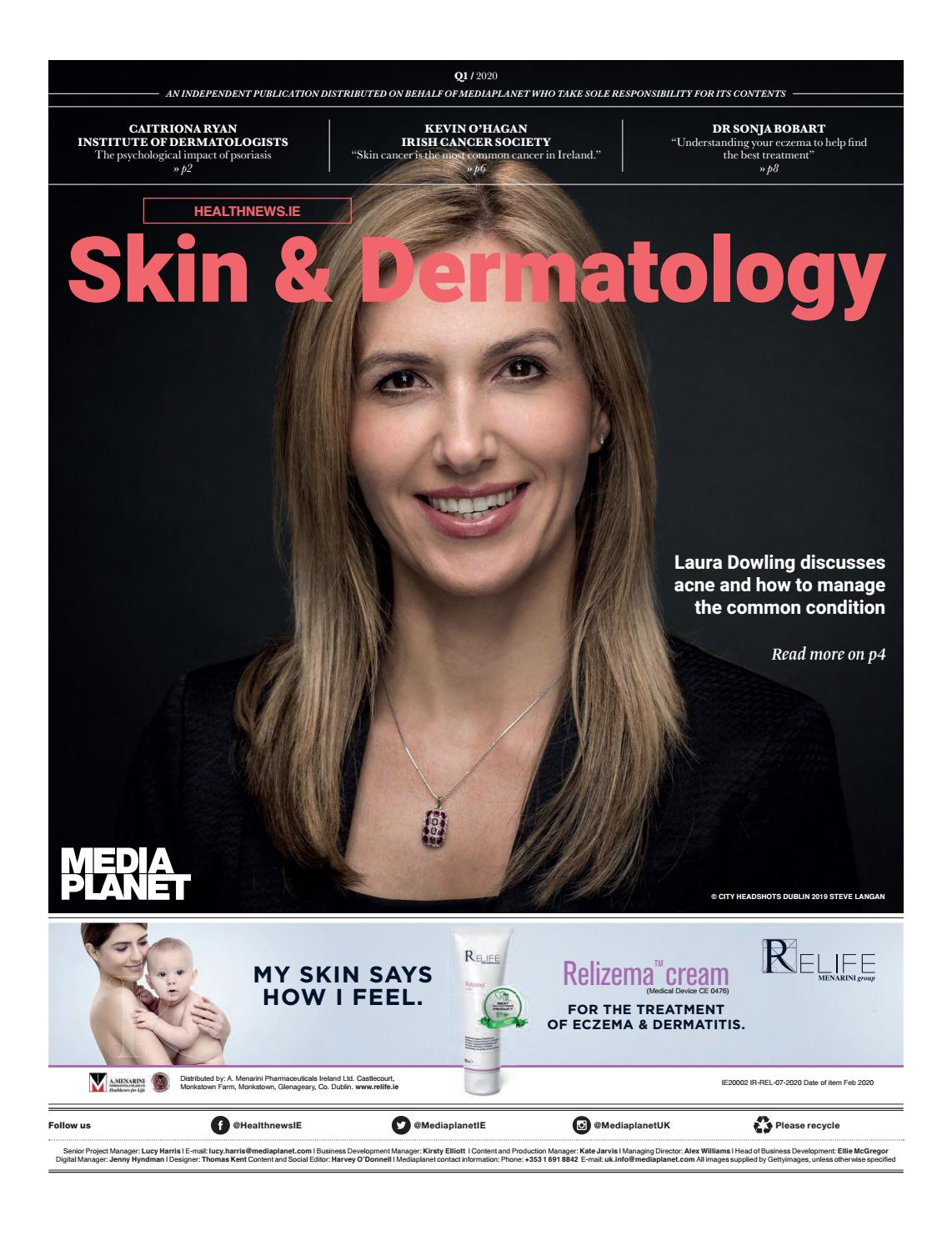 Skin & Dermatology Ireland - Q1 2020 by Mediaplanet UK&IE - Issuu