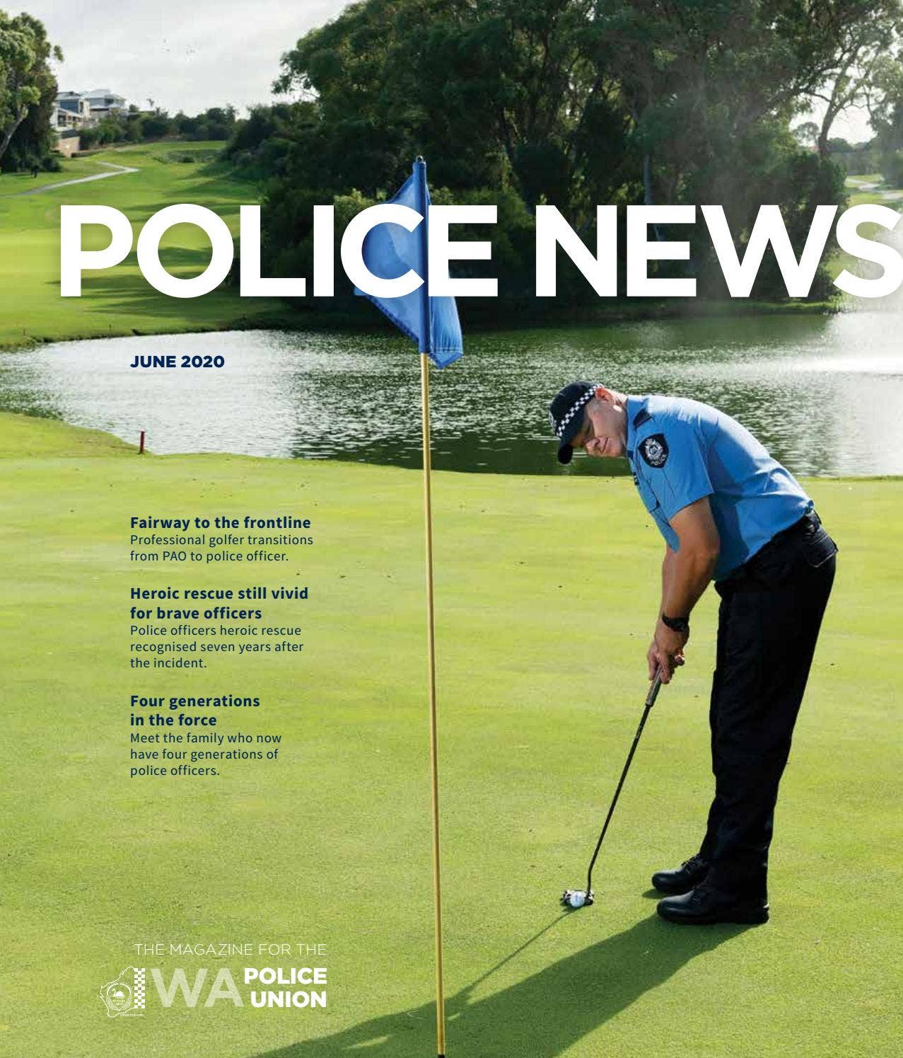 WAPU Police News June 2020 by WA Police Union - Issuu