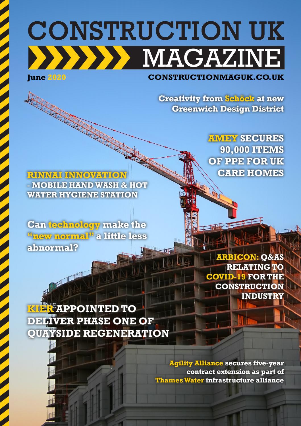 Construction UK Magazine - June 2020 by Lapthorn Media - Issuu