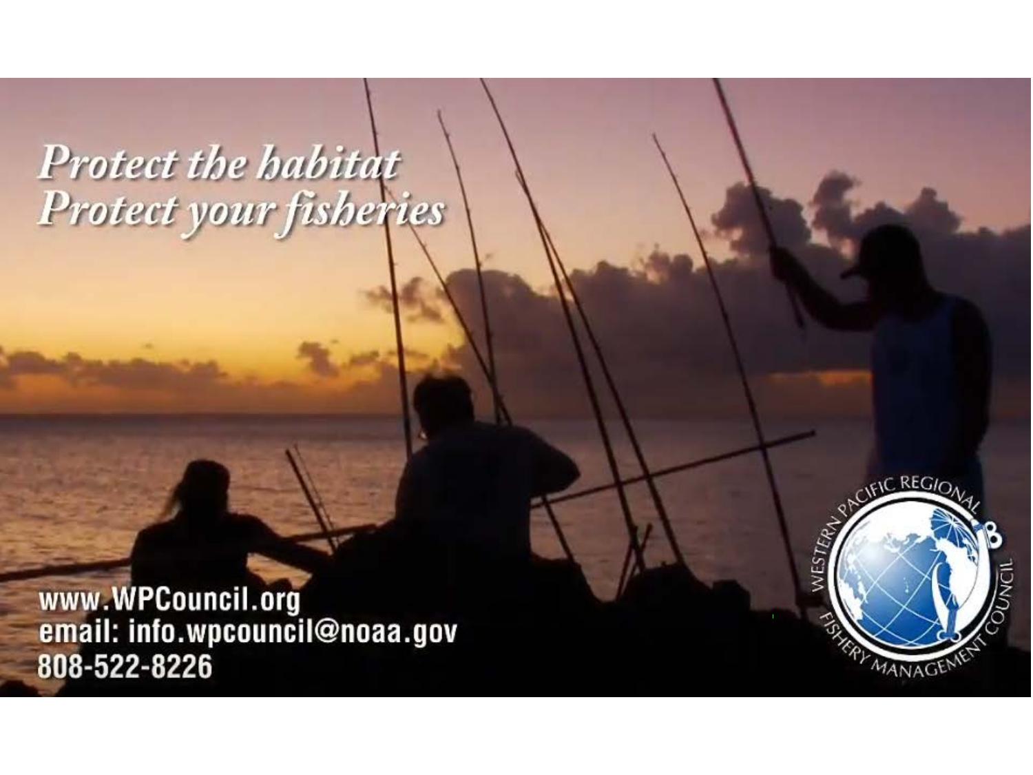 Good Habitat = Good Fishing PSA by Western Pacific Regional Fishery ...