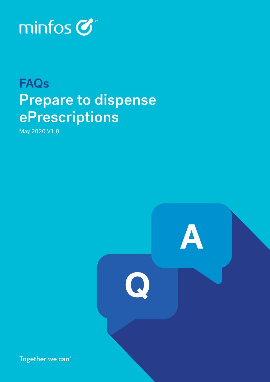 FAQs - Prepare to dispense ePrescriptions in Minfos by minfos - Issuu