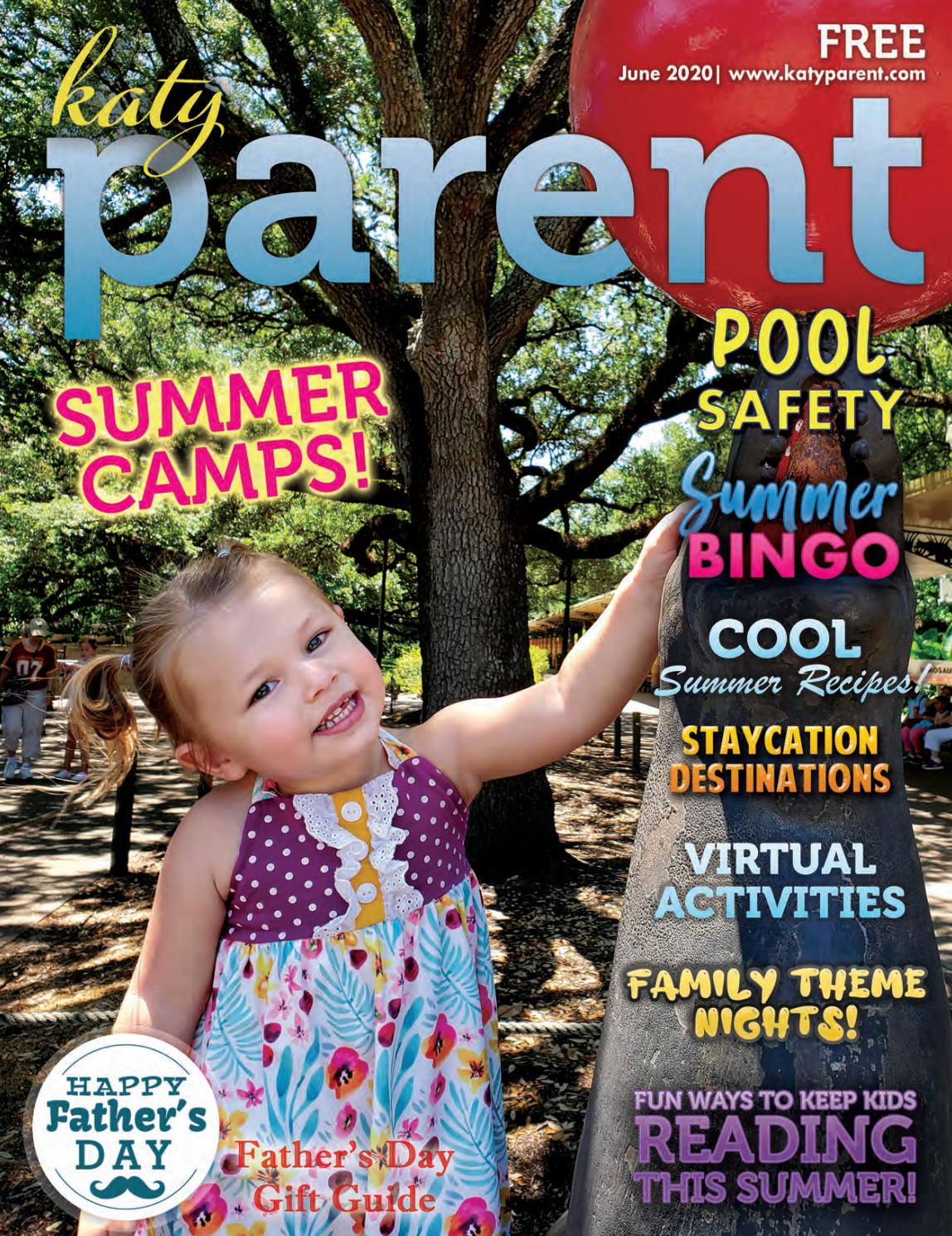 Katy Parent Magazine June 2020 Week 3 by Space City Publishing - Issuu