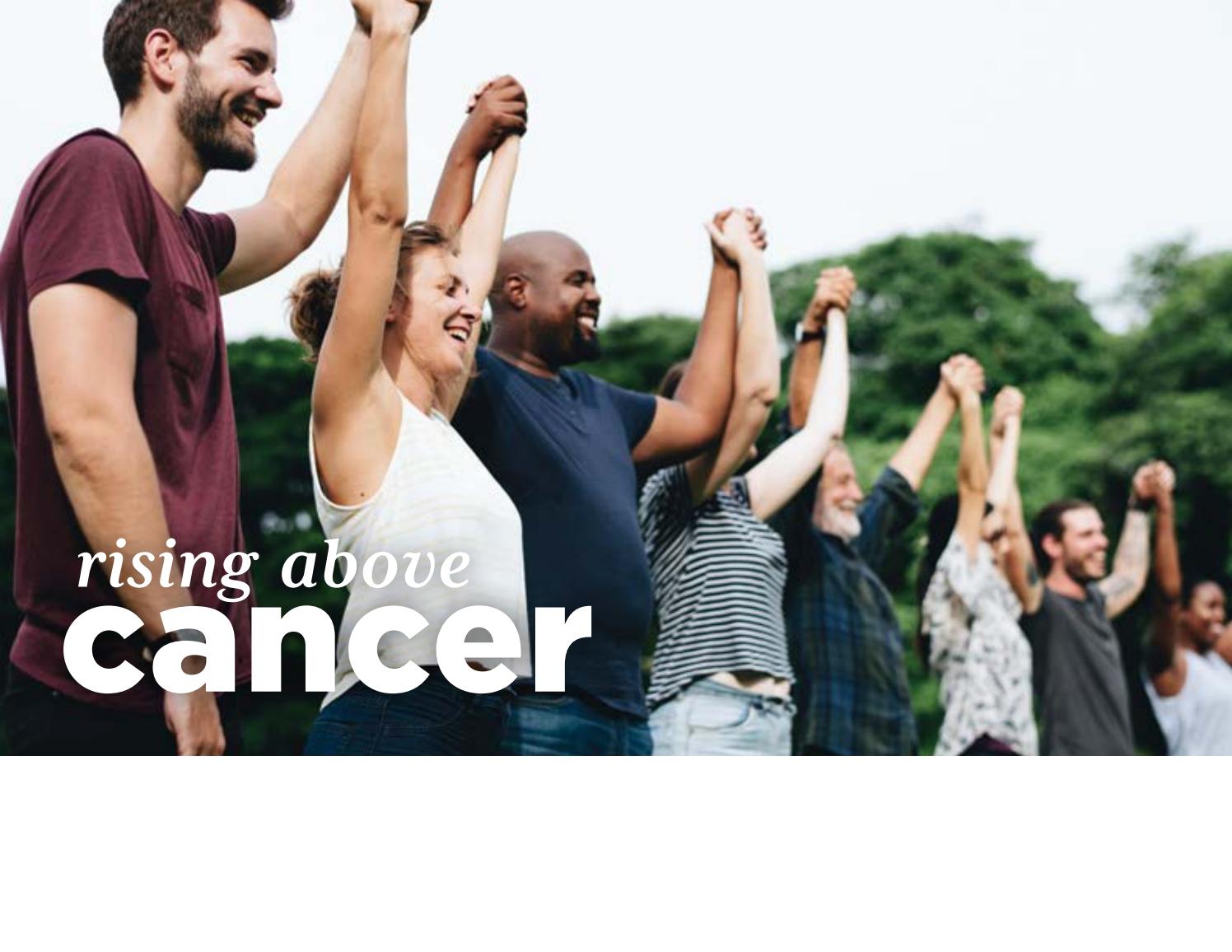 Rising Above Cancer by Lifespan Health System - Issuu