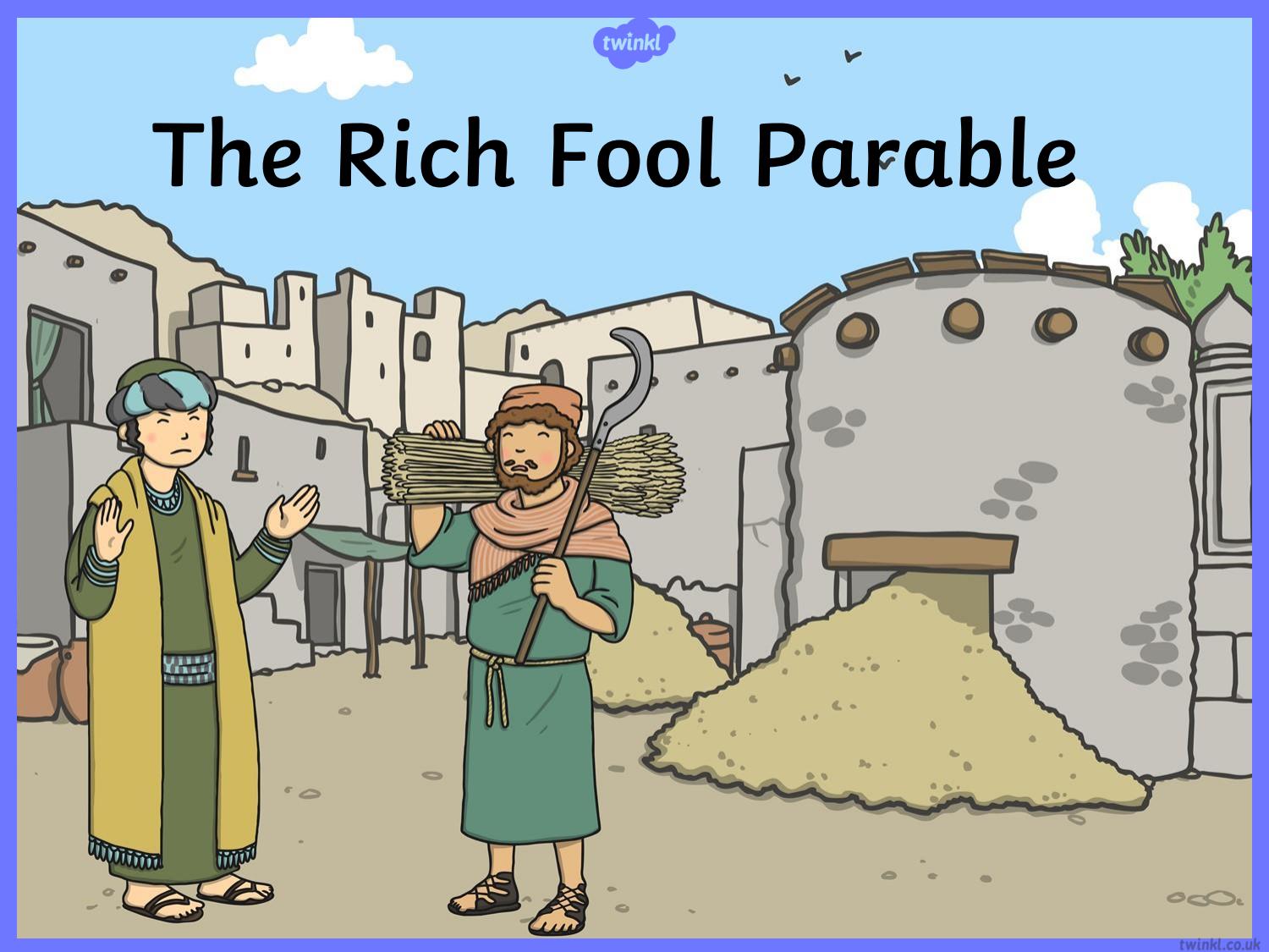 The Rich Fool Story by Schudio - Issuu