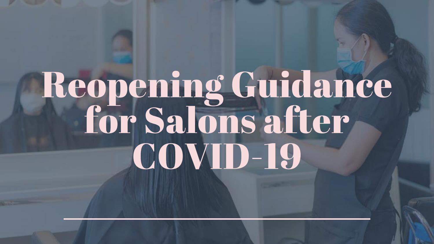 Reopening Guidance for Salons after COVID-19 by Salonist - Issuu