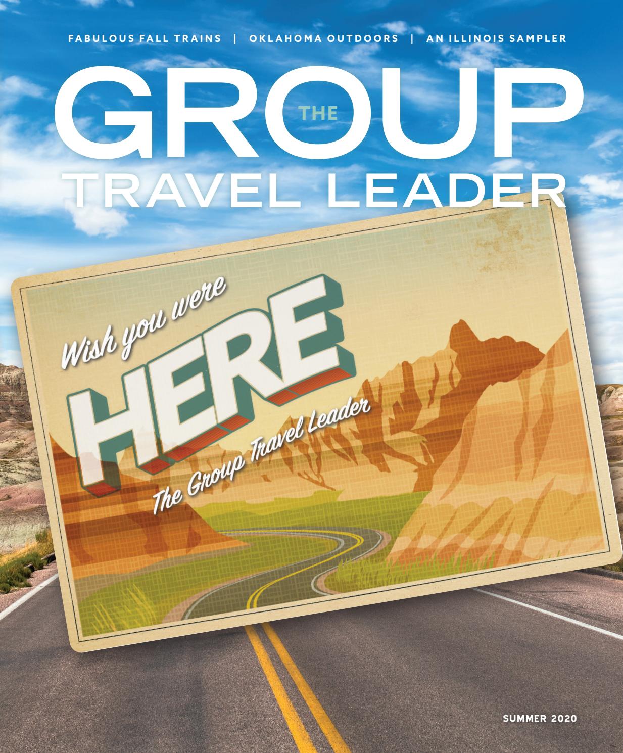 The Group Travel Leader Summer 2020 by The Group Travel Leader, Inc ...