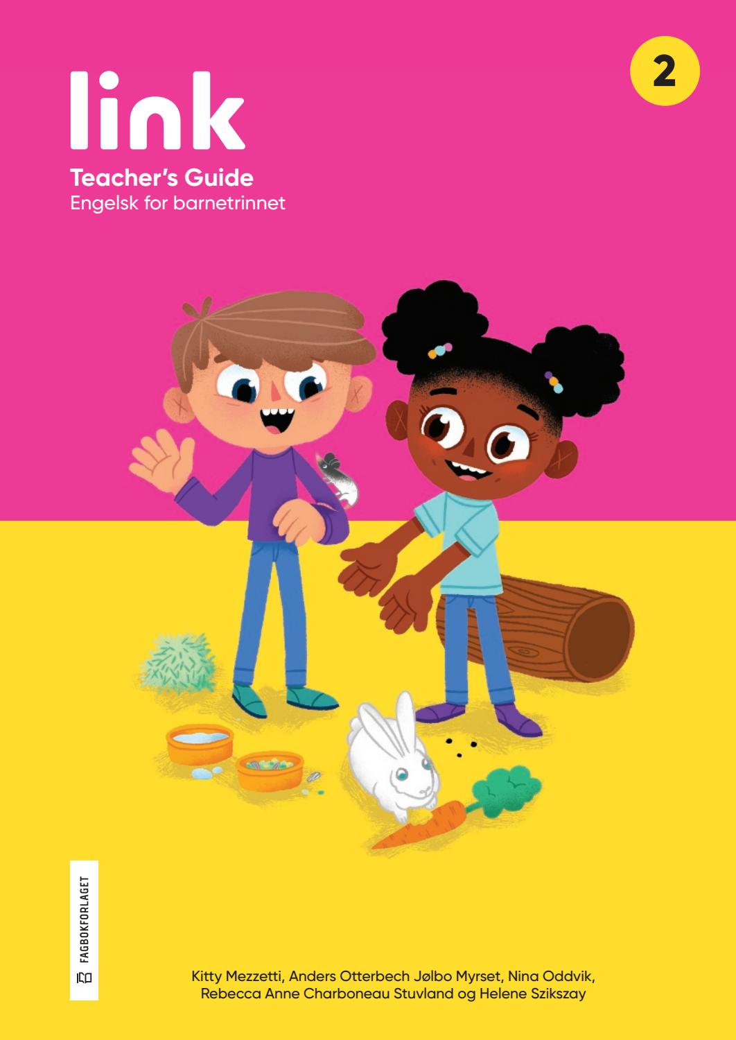 link 2 Teachers Guide (9788211032416) by Fagbokforlaget - Issuu