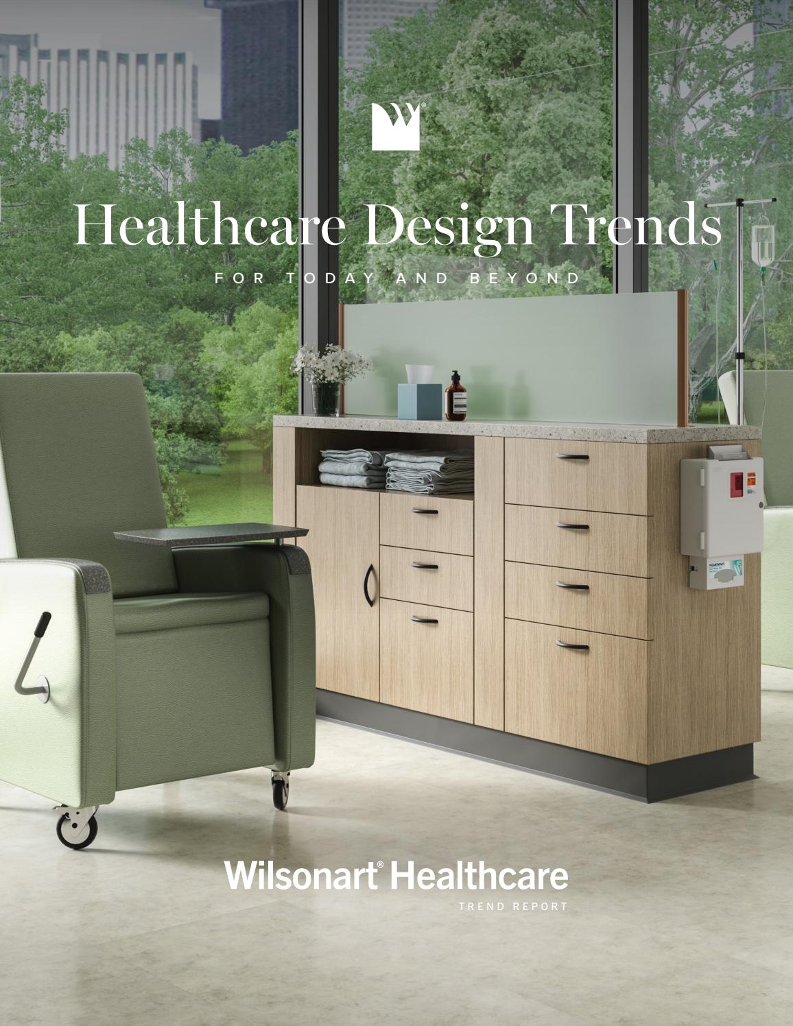 Healthcare Design Trends for Today and Beyond by Wilsonart - Issuu