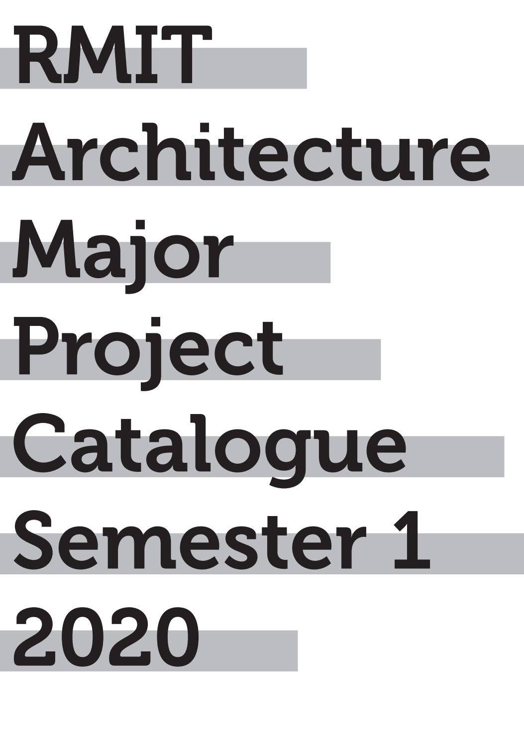 RMIT Architecture Major Project Catalogue Semester 1 2020 by RMIT ...