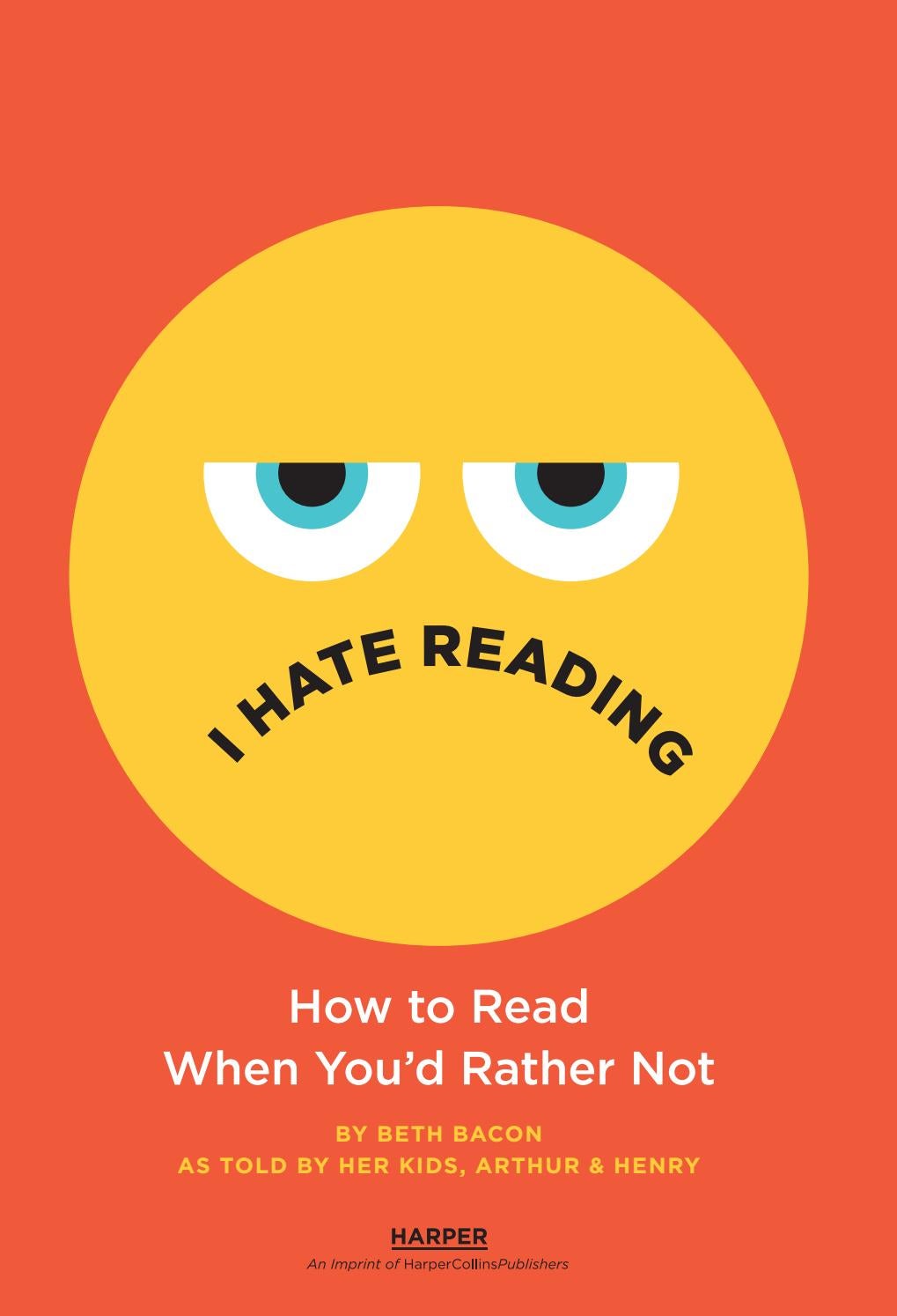 I Hate Reading by HarperCollins Children's Books - Issuu