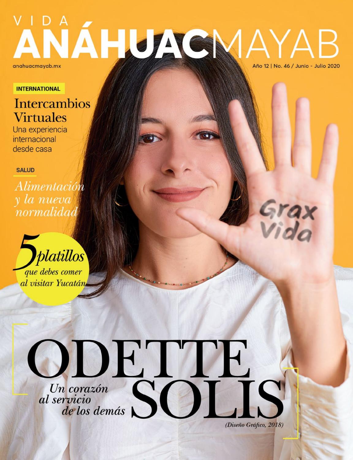 Vida Anáhuac #46 - Odette Solís, un corazón al servicio de los demás by ...