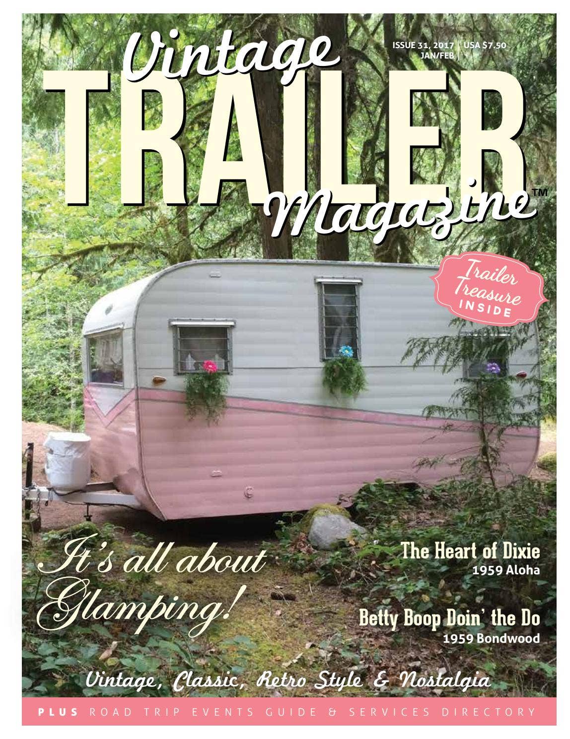 Vintage Trailer Magazine 31 by Vintage Trailer Magazine - Issuu