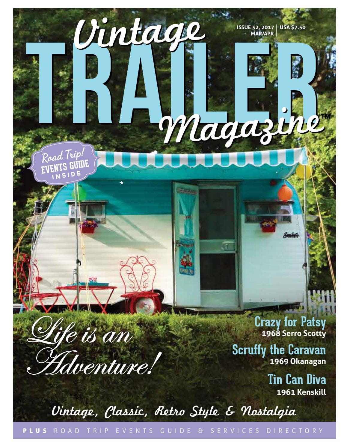 Vintage Trailer Magazine 32 by Vintage Trailer Magazine - Issuu