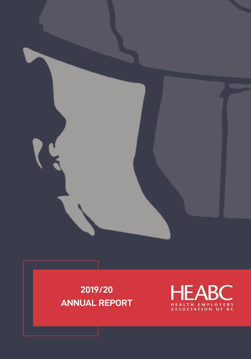 HEABC 2019/20 Annual Report by Health Employers Association of BC - Issuu