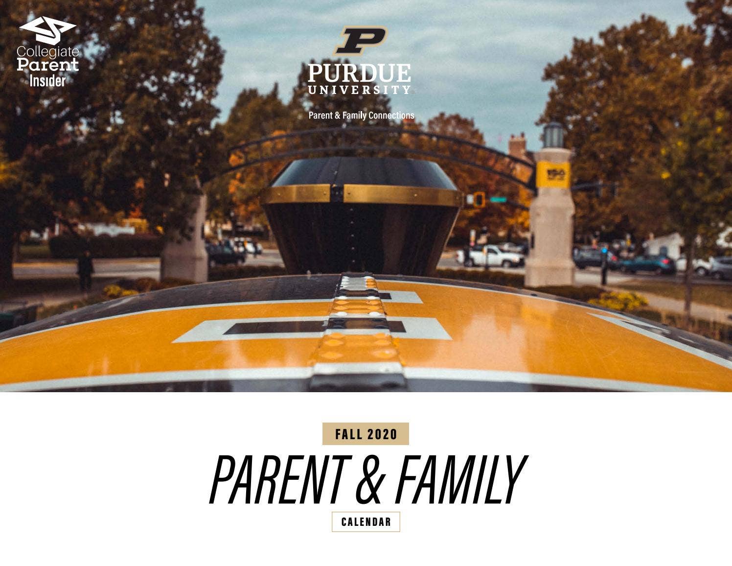 Purdue University Fall 2020 Parent & Family Calendar by CollegiateParent - Issuu