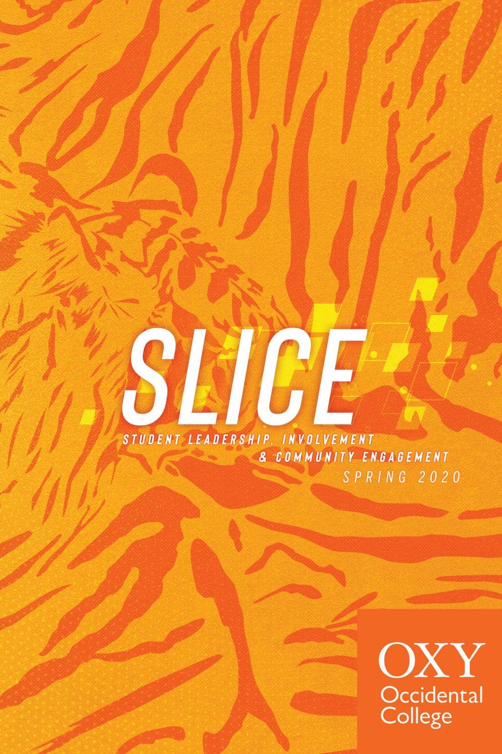 Oxy SLICE Calendar - Spring 2020 by Occidental College - Issuu