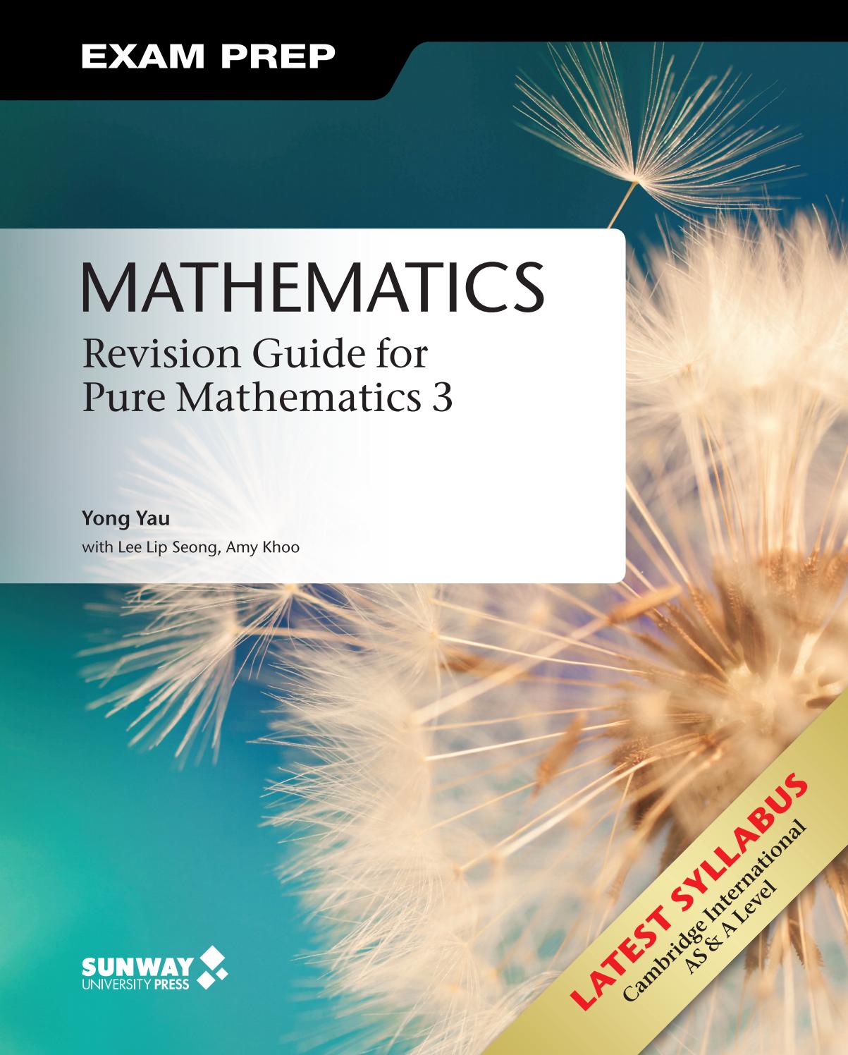 Cambridge International AS A Level Mathematics Revision Guide For
