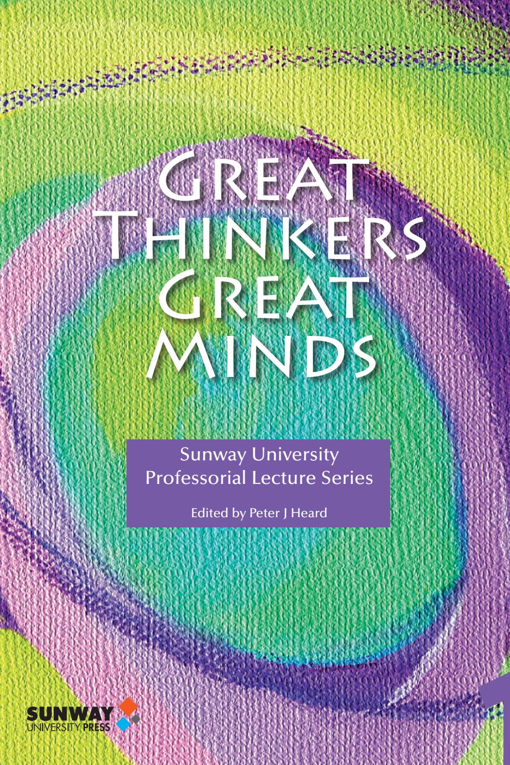 Great Thinkers, Great Minds (Vol. 1) (Preview) by Sunway University - Issuu