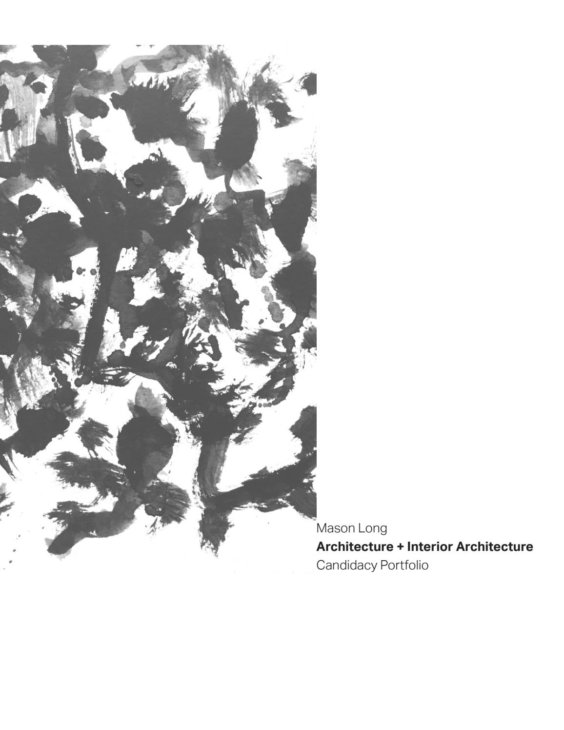 Architecture + Interior Design Candidacy Portfolio - Mason Long by ...