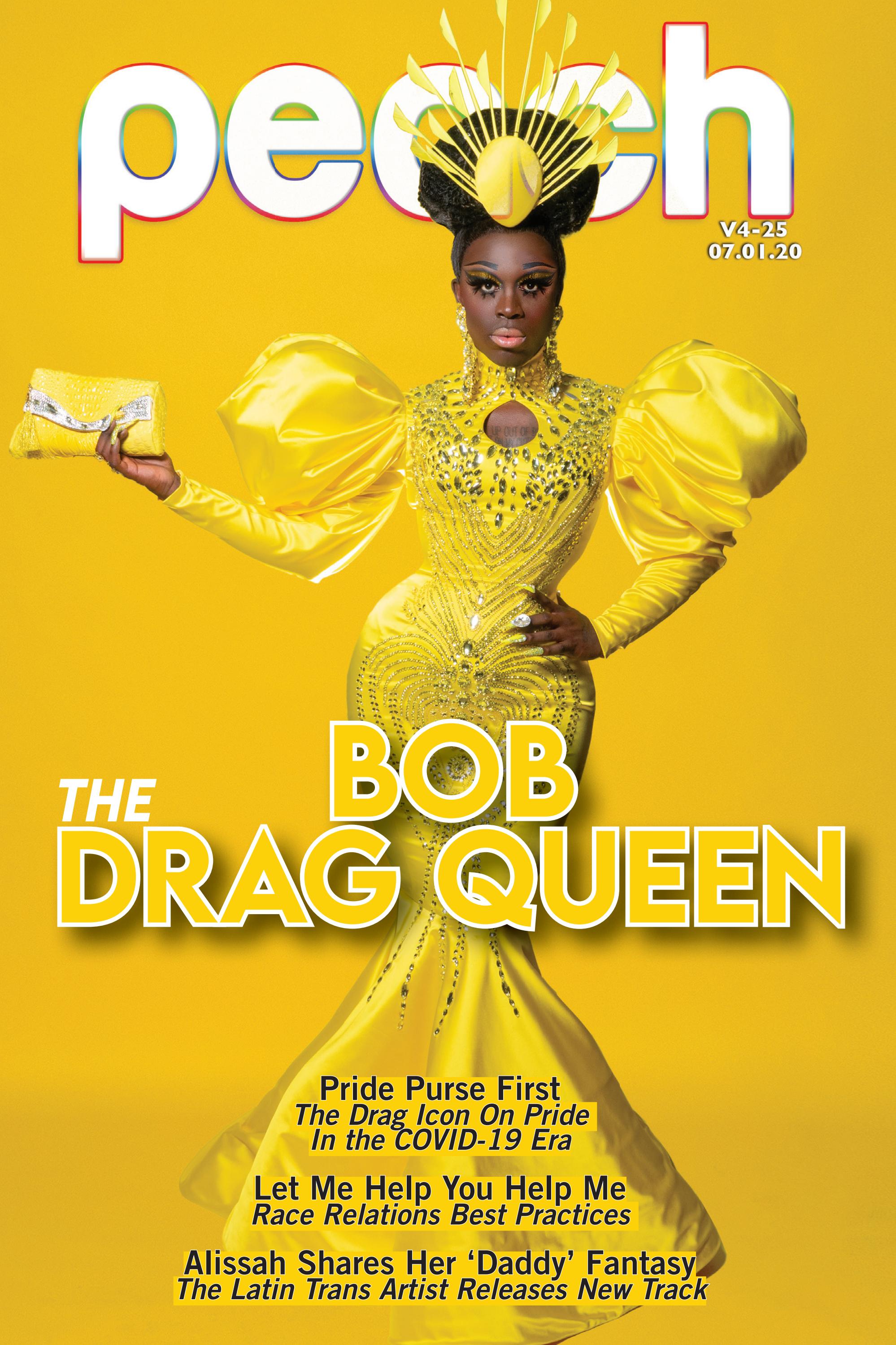 Peach Magazine V4-25 - Bob the Drag Queen by David Atlanta Magazine - Issuu